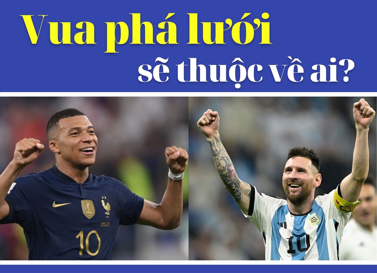 Danh hiệu Vua phá lưới World Cup 2022 sẽ thuộc về Messi hay Mbappe? - EU-Vietnam Business ...
